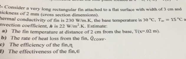 Solved Consider a very long rectangular fin attached to a | Chegg.com