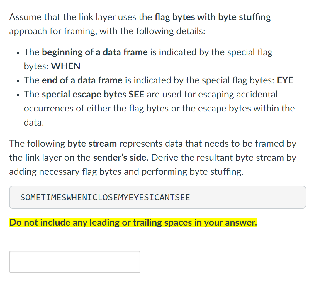 Solved Assume That The Link Layer Uses The Flag Bytes With