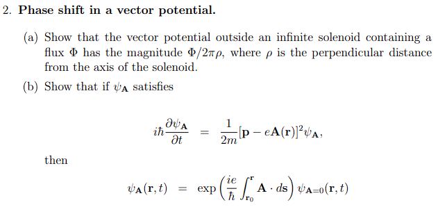 Solved Phase shift in a vector potential.(a) ﻿Show that the | Chegg.com