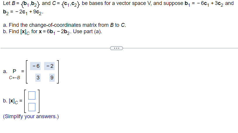Solved Let B={b1,b2} and C={c1,c2} be bases for a vector | Chegg.com
