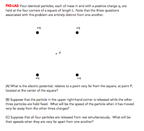 Solved PXC3-LA3: Four identical particles, each of mass m | Chegg.com
