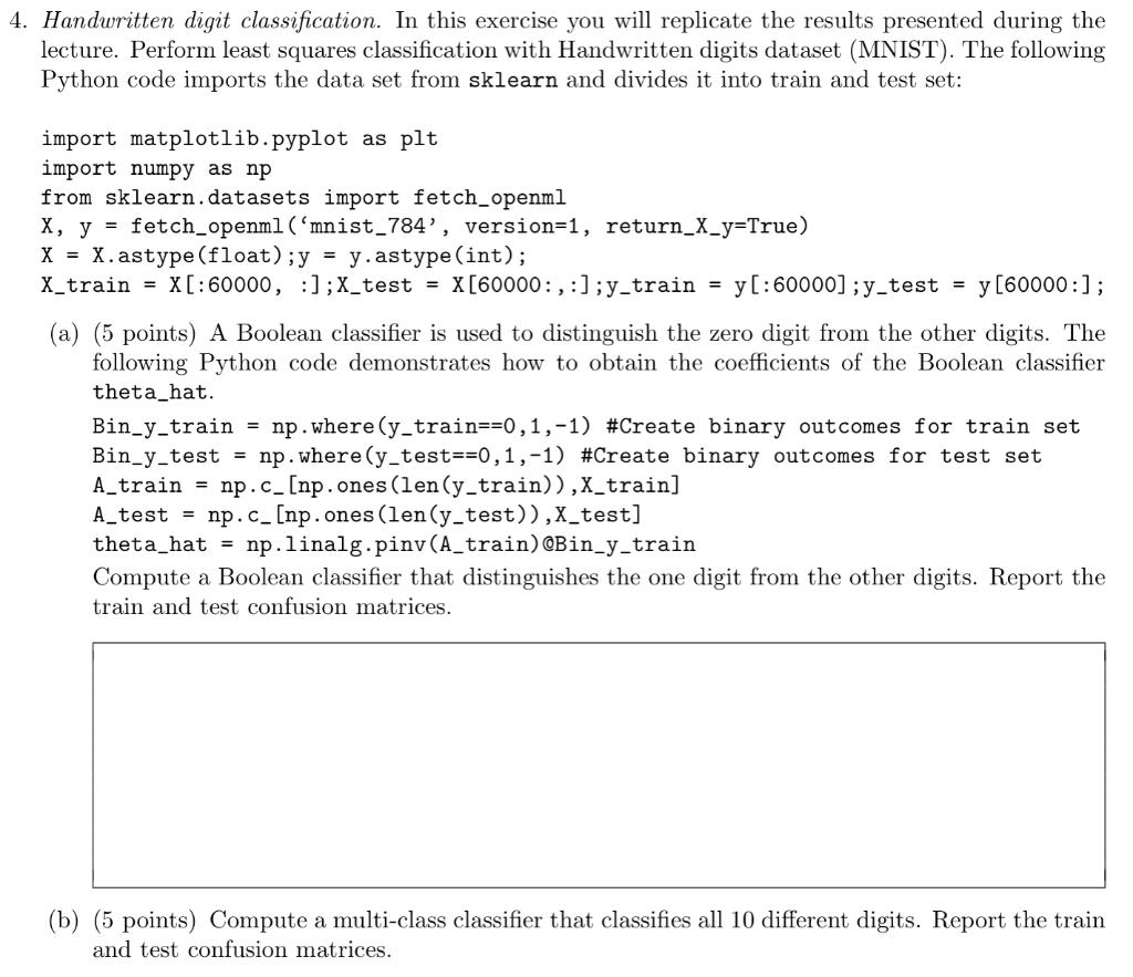 Solved 4. Handwritten digit classification. In this exercise | Chegg.com