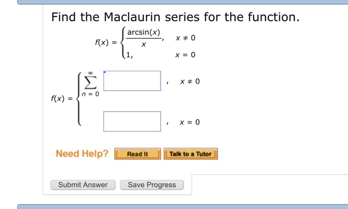 Solved Find the Maclaurin series for the function arcsin(x) | Chegg.com