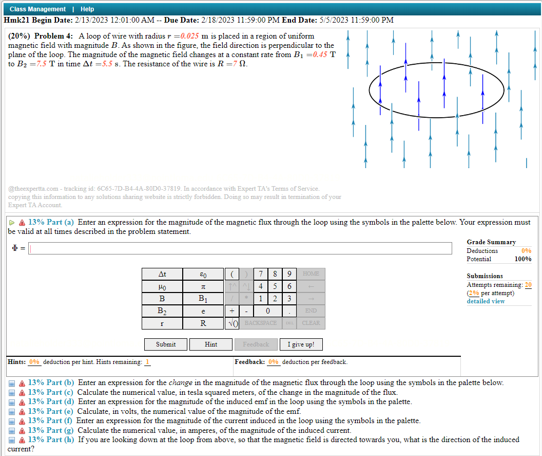 Solved (20%) Problem 4: A loop of wire with radius r=0.025 m | Chegg.com