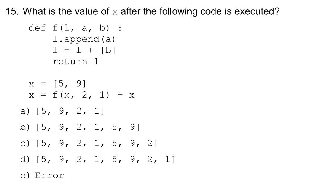 Solved 15. What is the value of x after the following code | Chegg.com