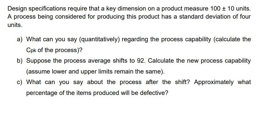 Solved Design specifications require that a key dimension on | Chegg.com