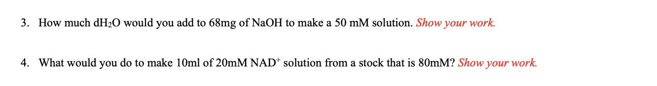 Solved 3. How much dH2O would you add to 68mg of NaOH to | Chegg.com
