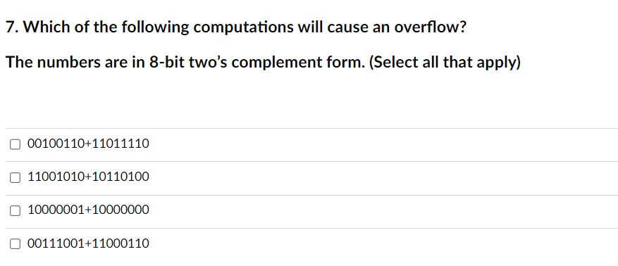 Solved 7. Which of the following computations will cause an | Chegg.com