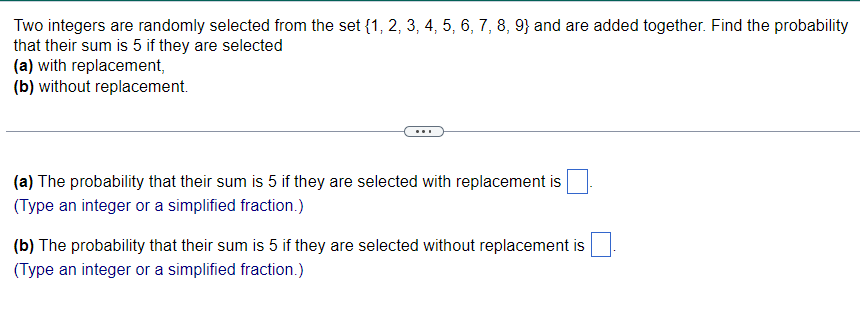 Solved Two integers are randomly selected from the set | Chegg.com