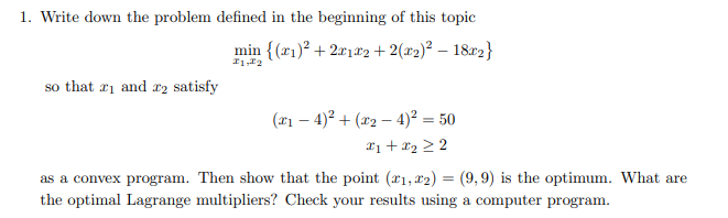 Solved 1. Write down the problem defined in the beginning of | Chegg.com