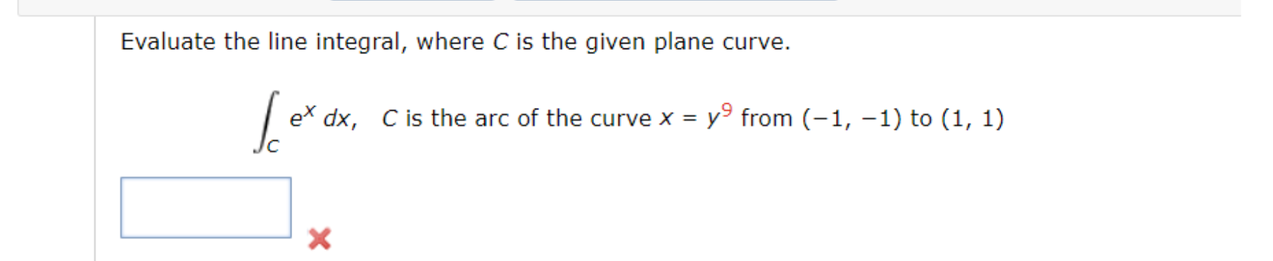 Solved Evaluate the line integral, where C is the given | Chegg.com