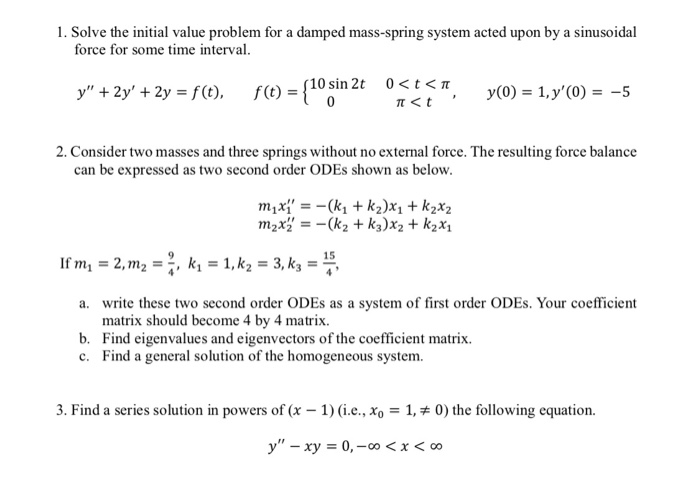 Solved 1. Solve the initial value problem for a damped | Chegg.com