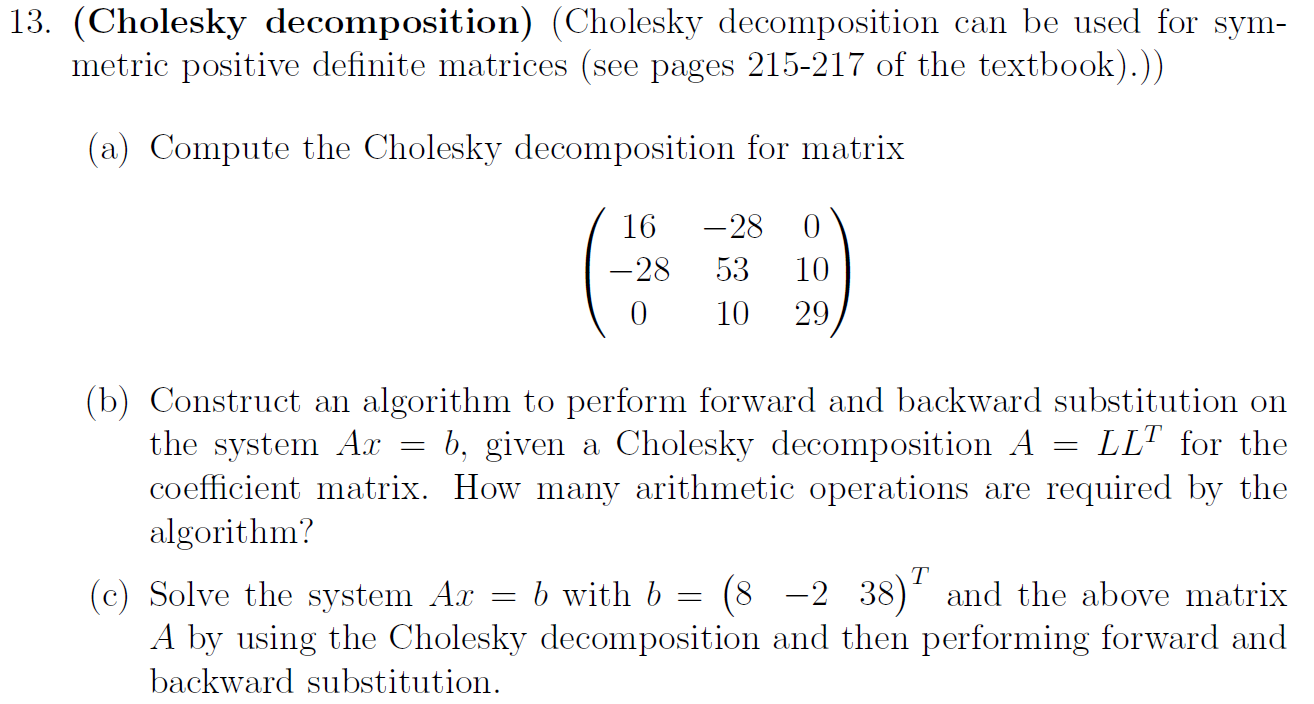 Solved 13. (Cholesky decomposition) (Cholesky decomposition | Chegg.com