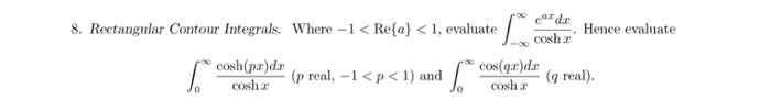 Solved Rectangular Contour Integrals. Where -1