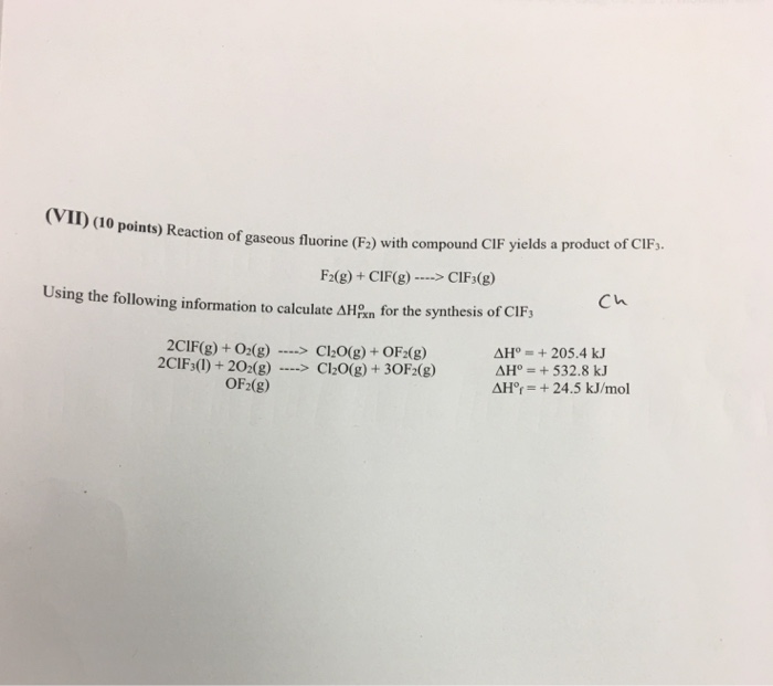 Solved Reaction of gaseous fluorine (F2) with compound CIF | Chegg.com