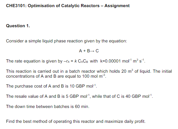 Solved CHE3101: Optimisation of Catalytic Reactors - | Chegg.com
