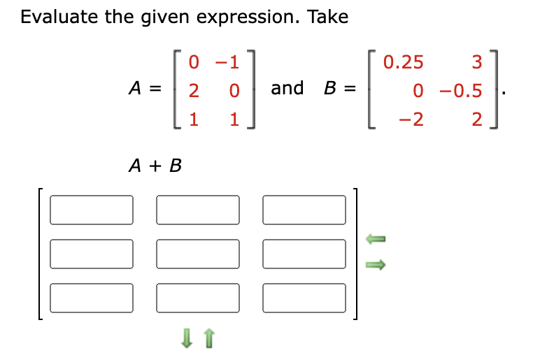 Solved Evaluate the given expression. Take A = A + B 0 2 1 | Chegg.com
