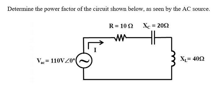 Solved Determine the power factor of the circuit shown | Chegg.com