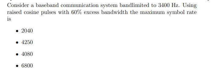 Consider a baseband communication system bandlimited | Chegg.com