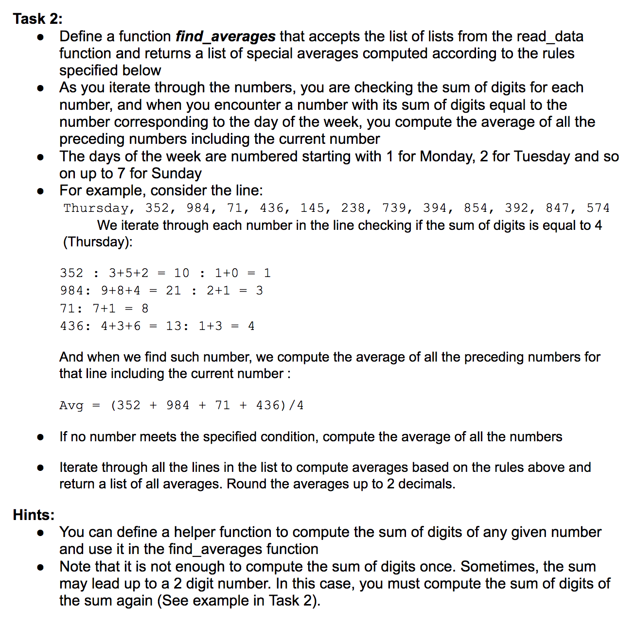 Solved Task 2: - Define a function find_averages that | Chegg.com
