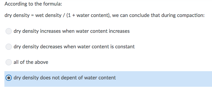 Solved According to the formula: dry density-wet density/(1+ | Chegg.com