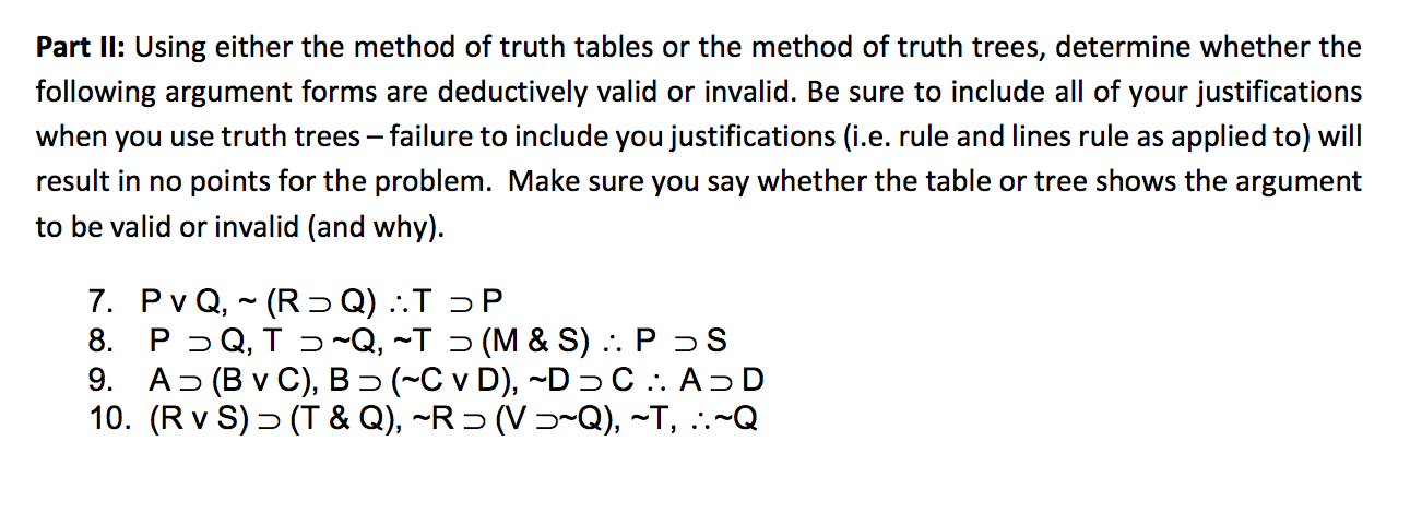 Part II: Using either the method of truth tables or | Chegg.com
