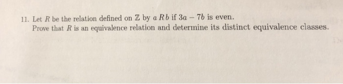 Solved 11. Let R be the relation defined on Z by a Rb if 3a | Chegg.com