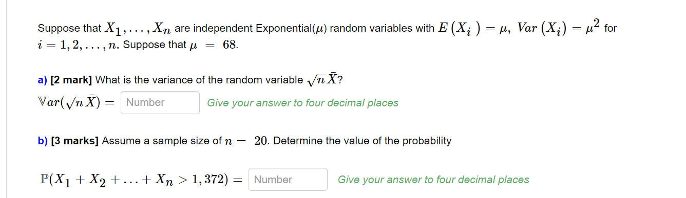 Solved Suppose that X1,…,Xn are independent Exponential (μ) | Chegg.com
