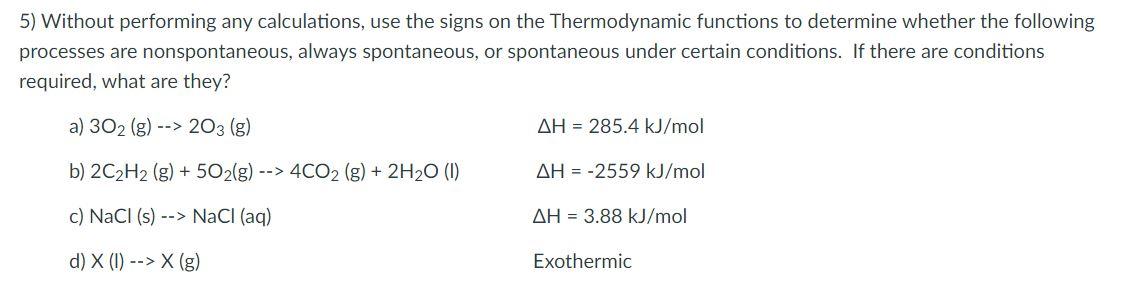 Solved 5) Without performing any calculations, use the signs | Chegg.com