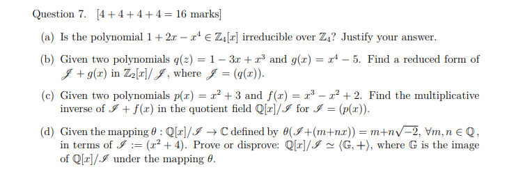 Question 7. [4+4+4+4=16 marks ] (a) Is the polynomial | Chegg.com