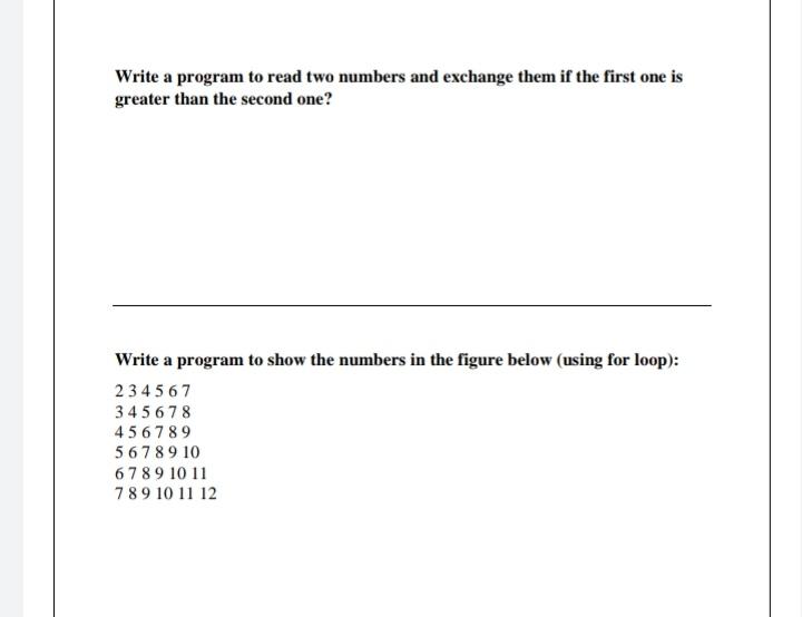 Solved Write a program to read two numbers and exchange them | Chegg.com