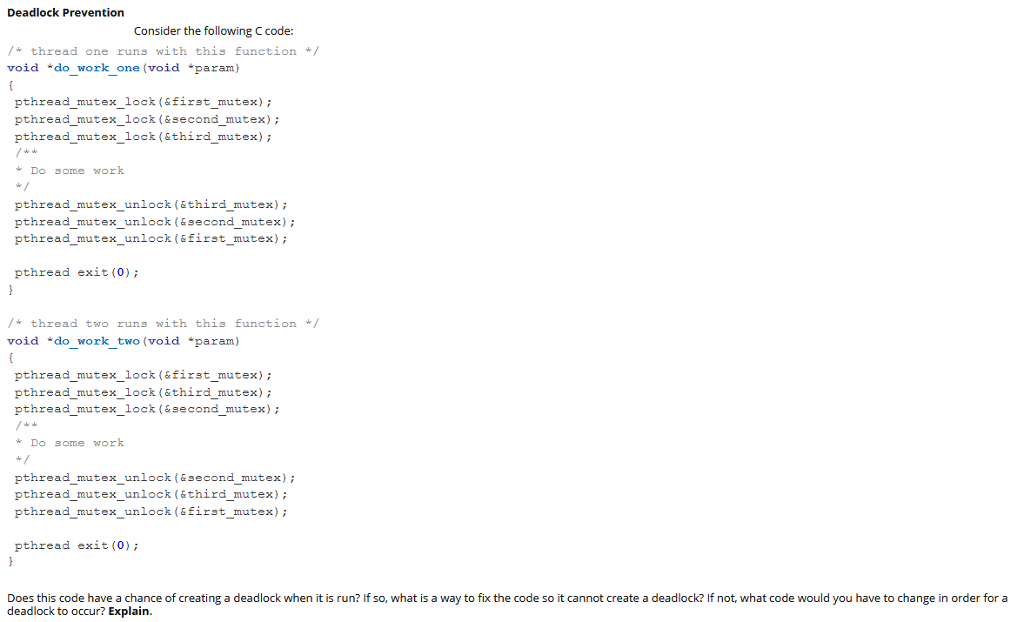 Deadlock Prevention Consider the following C code: | Chegg.com