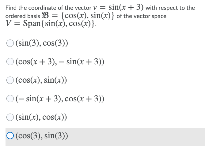 Solved Find the coordinate of the vector v = sin(x + 3) with | Chegg.com