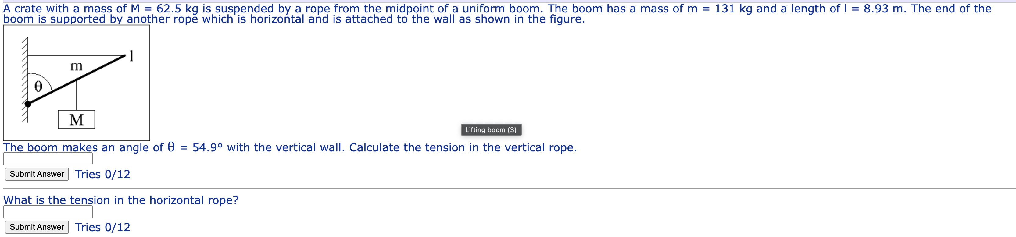 boom is supported by another rope which is horizontal | Chegg.com
