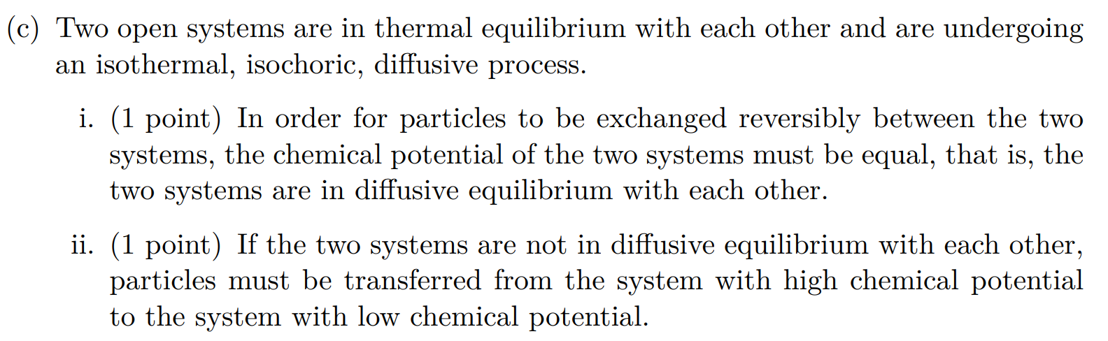 Solved (c) Two open systems are in thermal equilibrium with | Chegg.com