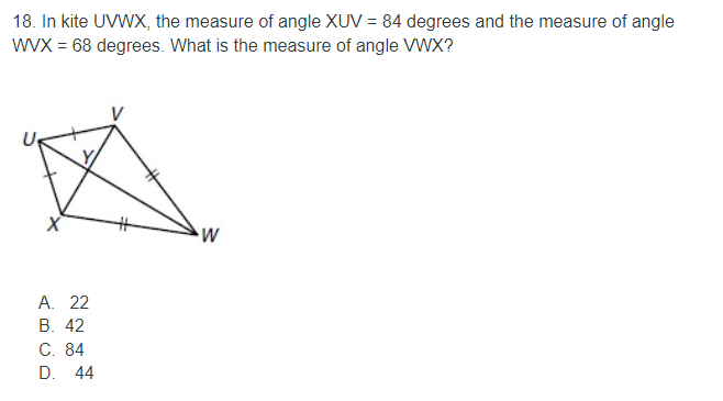 Solved 18. In kite UVWX, the measure of angle XUV = 84 | Chegg.com