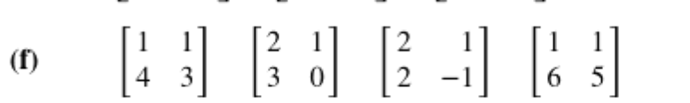 [Solved]: Test the given matrices for linear dependence usin