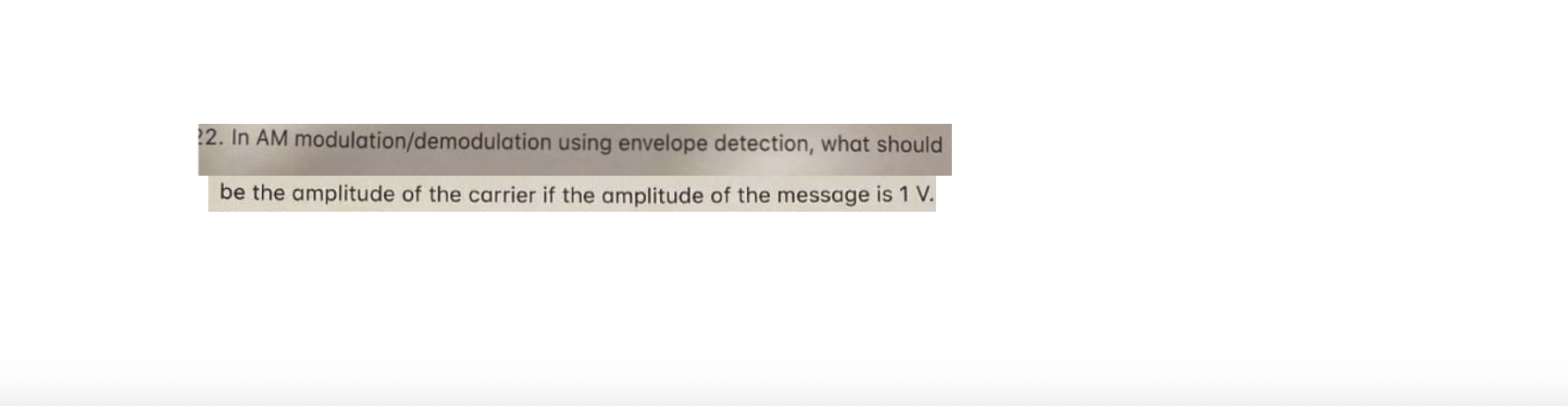 Solved 2 In Am Modulation Demodulation Using Envelope