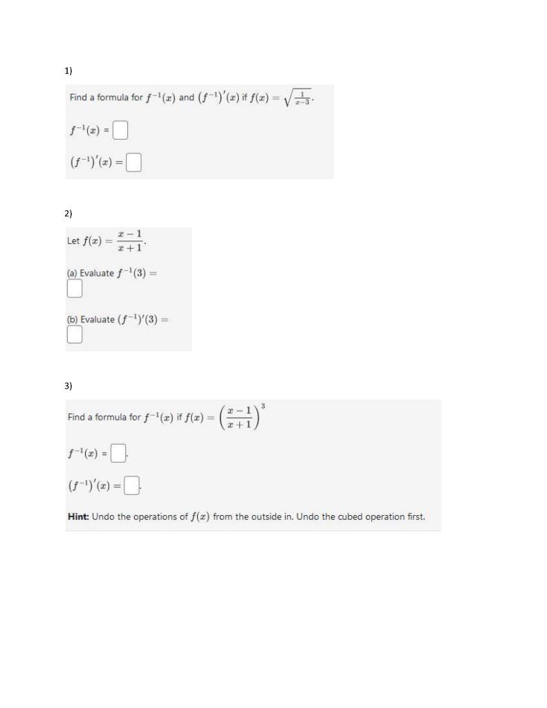 Solved Find a formula for f−1(x) and (f−1)′(x) if f(x)=x−31. | Chegg.com