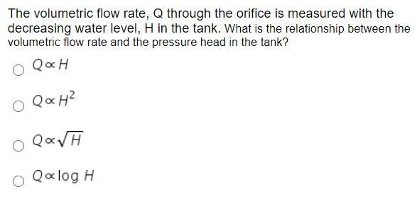Solved The volumetric flow rate, Q through the orifice is | Chegg.com