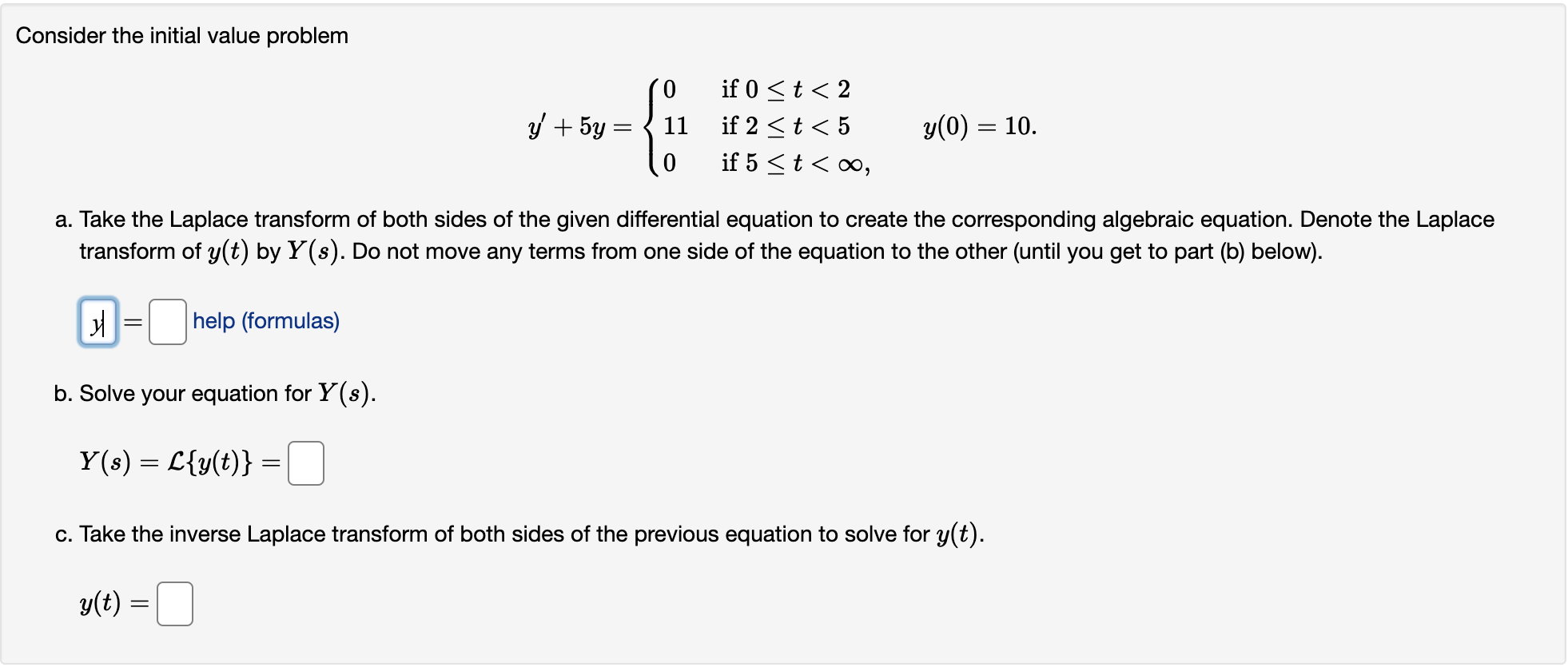 Solved Consider the initial value problem y' + 5y = 11 if 0 | Chegg.com