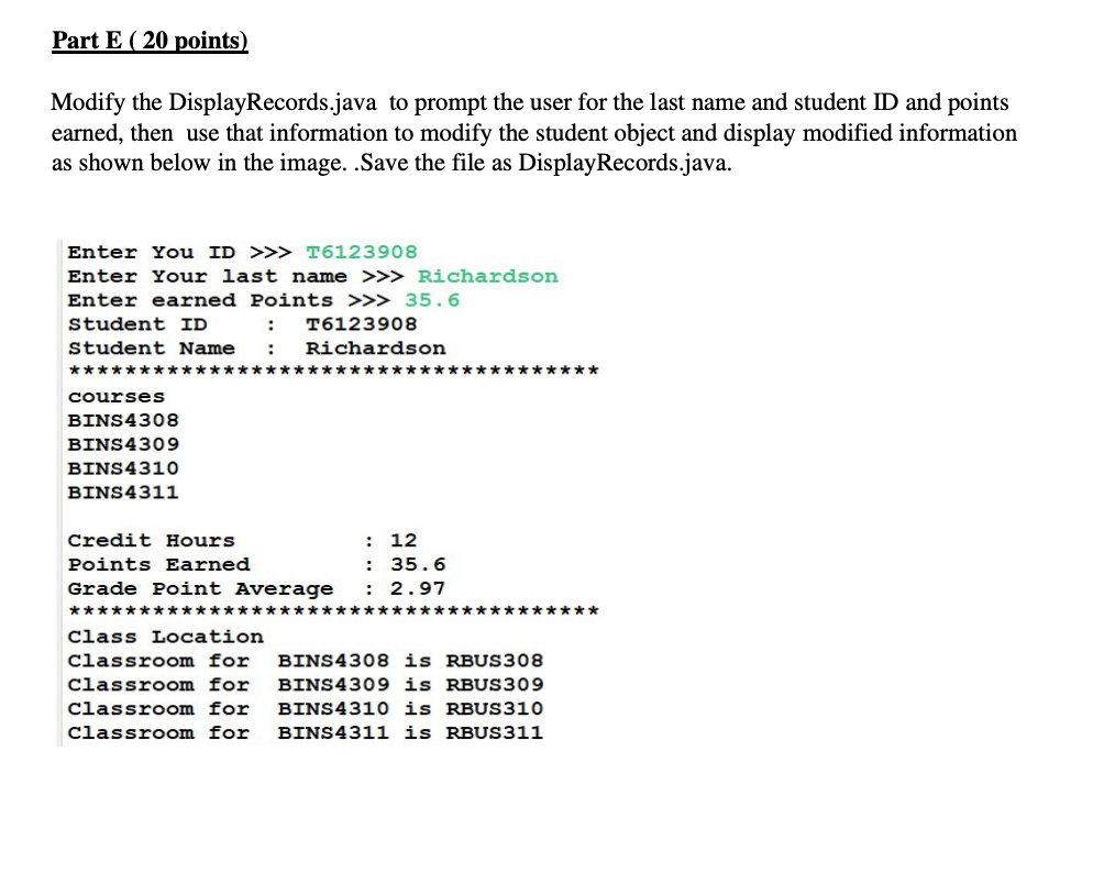 Solved Part E (20 points) Modify the DisplayRecords.java to | Chegg.com