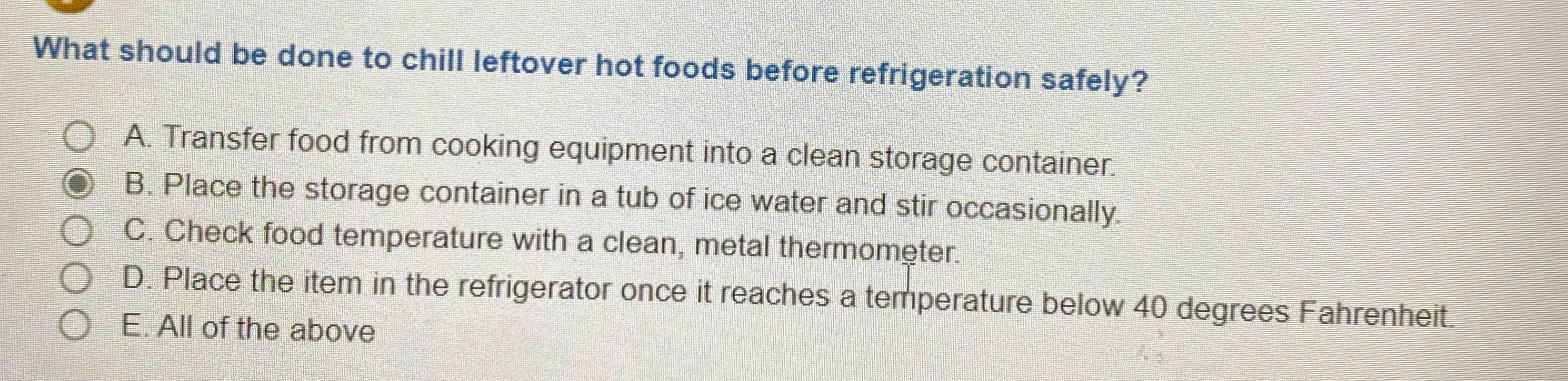Solved What should be done to chill leftover hot foods | Chegg.com