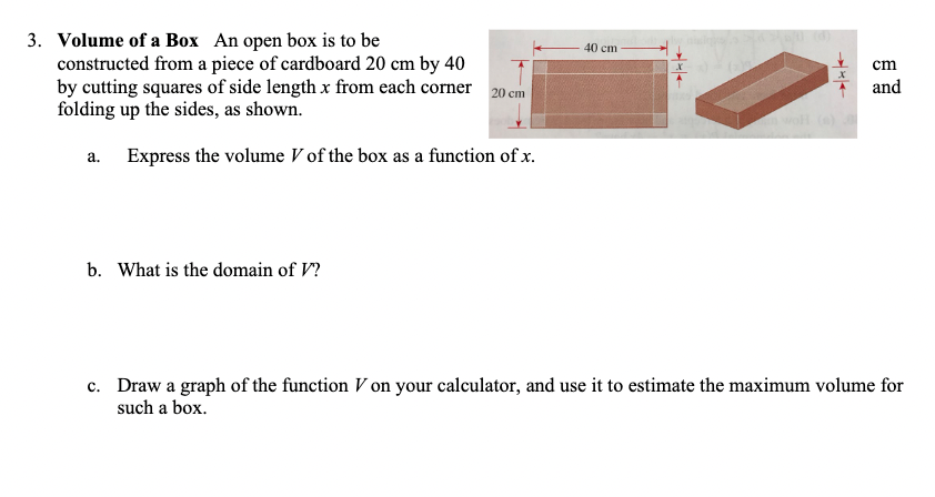 Solved 3. Volume of a Box An open box is to be constructed | Chegg.com