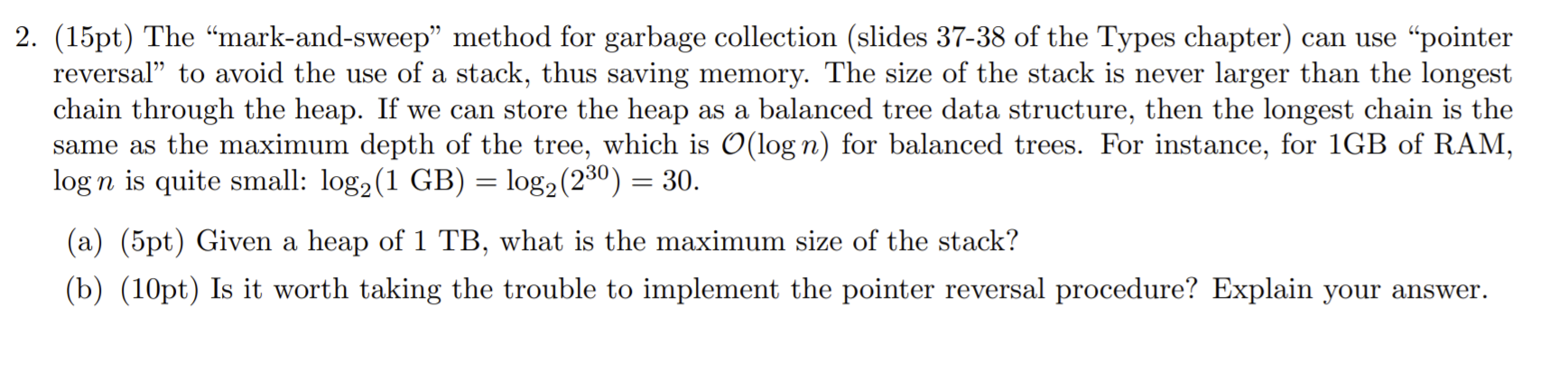 Solved 2. (15pt) The “mark-and-sweep” method for garbage | Chegg.com