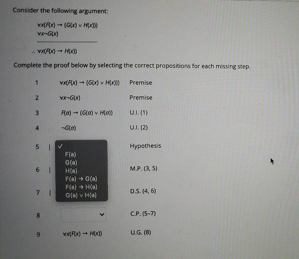 Solved Consider the following argument: vx(Fx) (G(x) v | Chegg.com