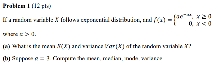 Solved Problem 1 (12 pts) If a random variable X follows | Chegg.com