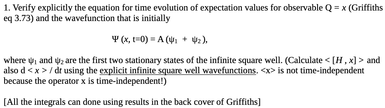 Solved 1 Verify Explicitly The Equation For Time Evolution