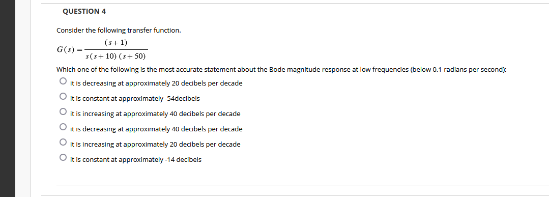 Solved Consider the following transfer function. | Chegg.com