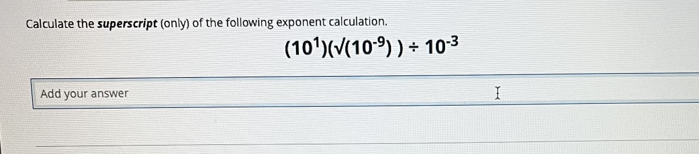 Solved Calculate the superscript (only) ﻿of the following | Chegg.com